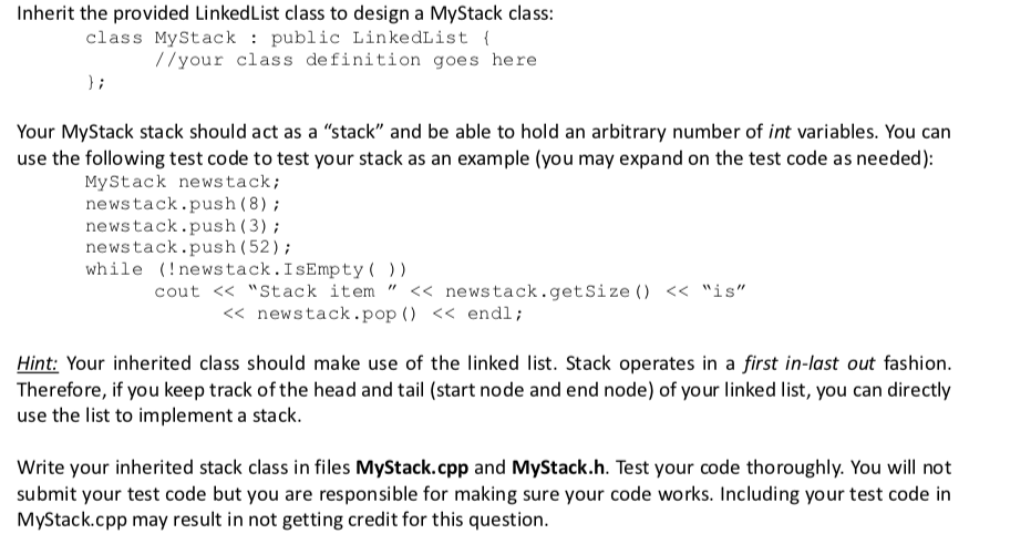 Solved Inherit the provided LinkedList class to design a | Chegg.com