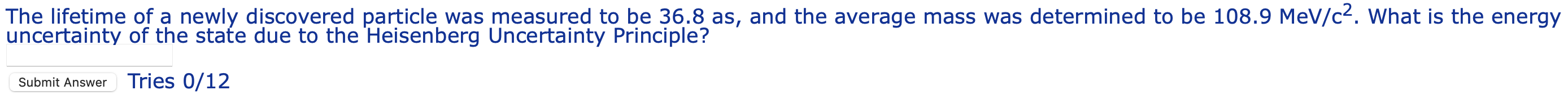 Solved The lifetime of ﻿a newly discovered particle was | Chegg.com