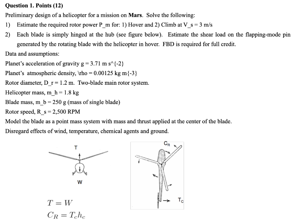 Solved Question 1. Points (12) Preliminary design of a | Chegg.com