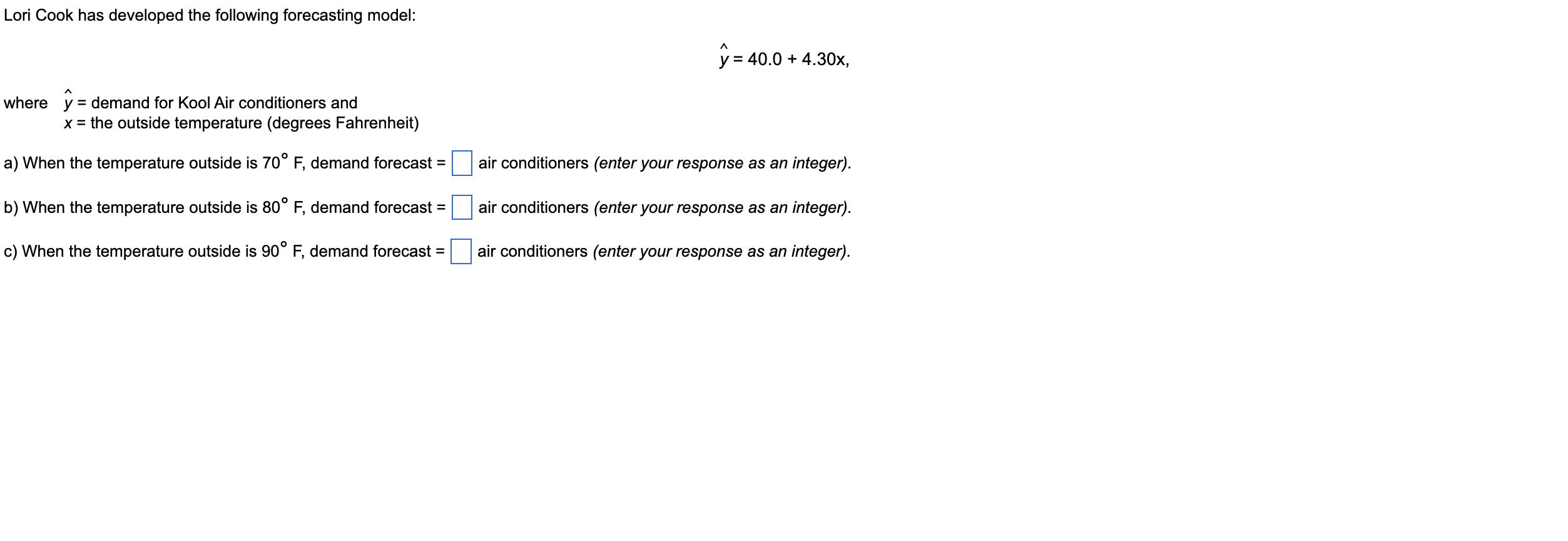 Solved Lori Cook has developed the following forecasting | Chegg.com