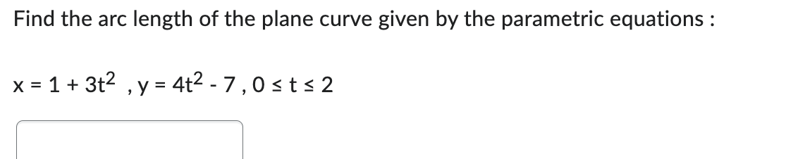 Solved Find the arc length of the plane curve given by the | Chegg.com