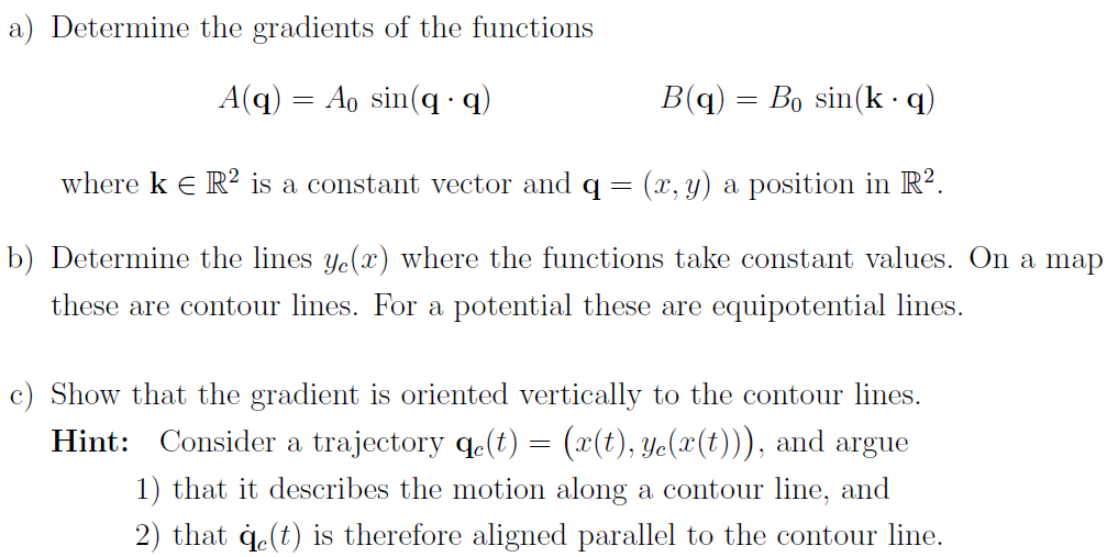 Solved a) Determine the gradients of the functions A(q) = Ao | Chegg.com