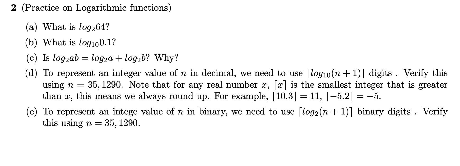 Solved 2 (Practice on Logarithmic functions) = (a) What is | Chegg.com