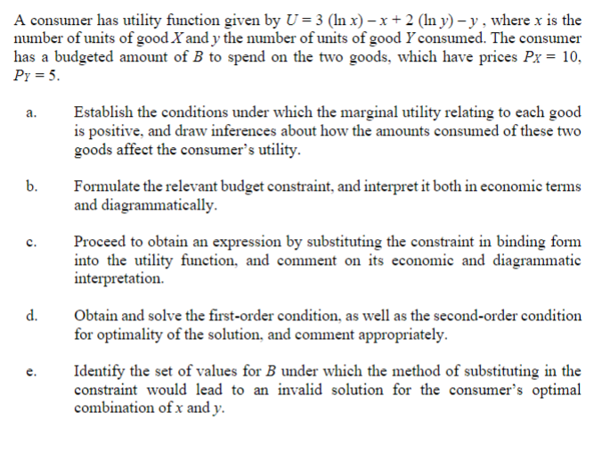 Solved A consumer has utility function given by | Chegg.com