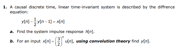 Solved 1 A Causal Discrete Time Linear Time Invariant 2818