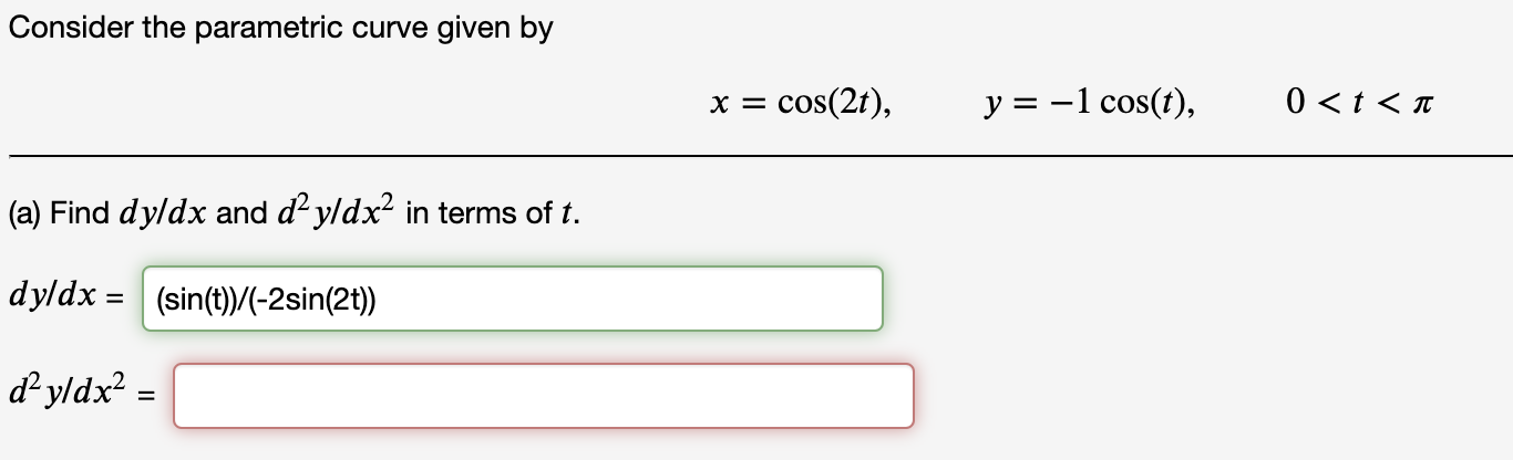 Solved Consider the parametric curve given by x = cos(2t), | Chegg.com