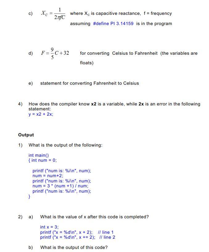 Solved Write Each Of The Following In C Code Which Assigns A 6876