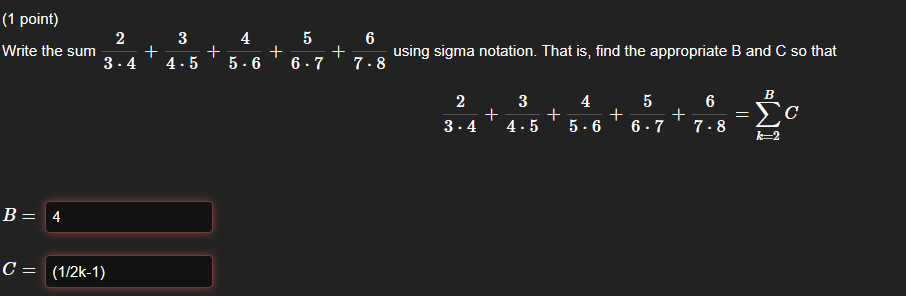 Solved (1 ﻿point)Write the sum 23*4+34*5+45*6+56*7+67*8 | Chegg.com