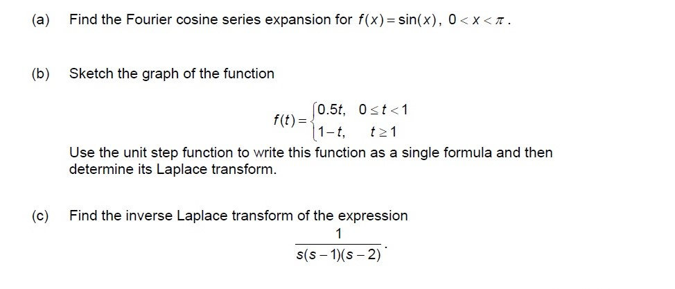 Solved (a) Find the Fourier cosine series expansion for | Chegg.com