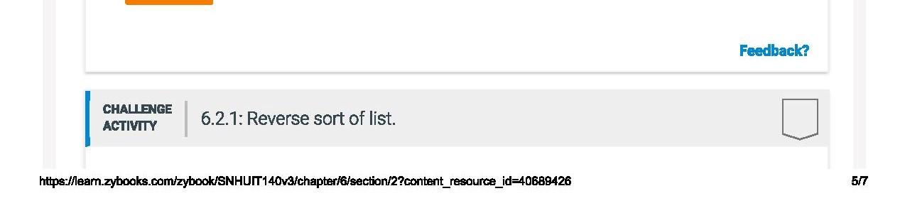 Solved Feedback? CHALLENGE ACTIVITY 6.2.1: Reverse sort of | Chegg.com