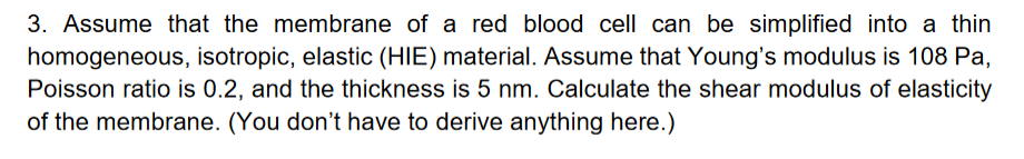Solved 3. Assume that the membrane of a red blood cell can | Chegg.com