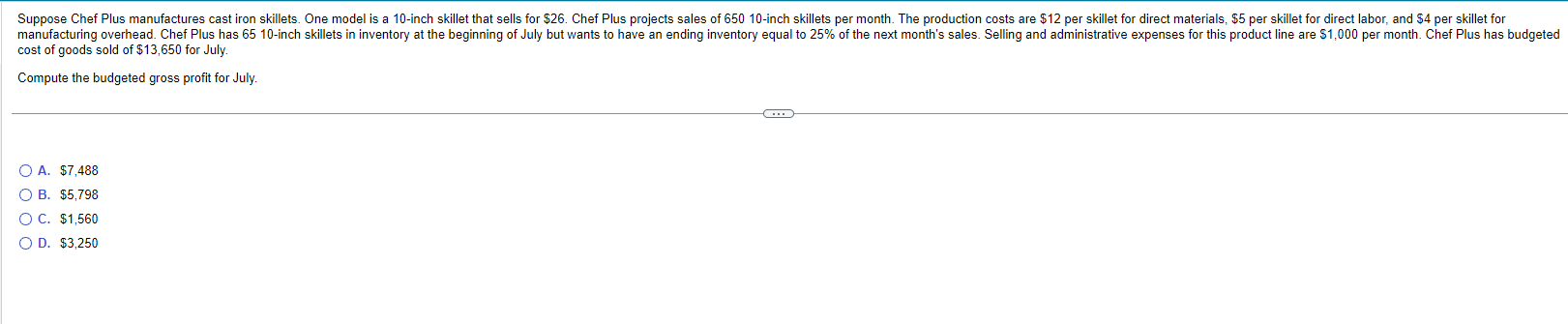 Solved Suppose Chef Plus manufactures cast iron skillets. | Chegg.com