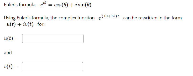 Solved Euler's formula: est = cos(0) + i sin(0) Using | Chegg.com