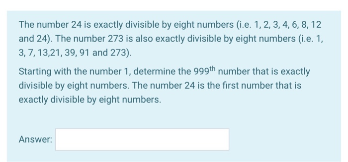 Solved The number 24 is exactly divisible by eight numbers | Chegg.com