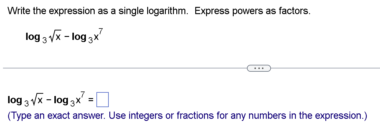 Solved Write the expression as a single logarithm. Express | Chegg.com