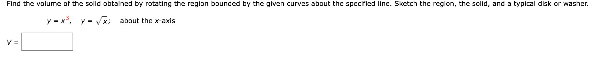 Solved Find the volume of the solid obtained by rotating the | Chegg.com