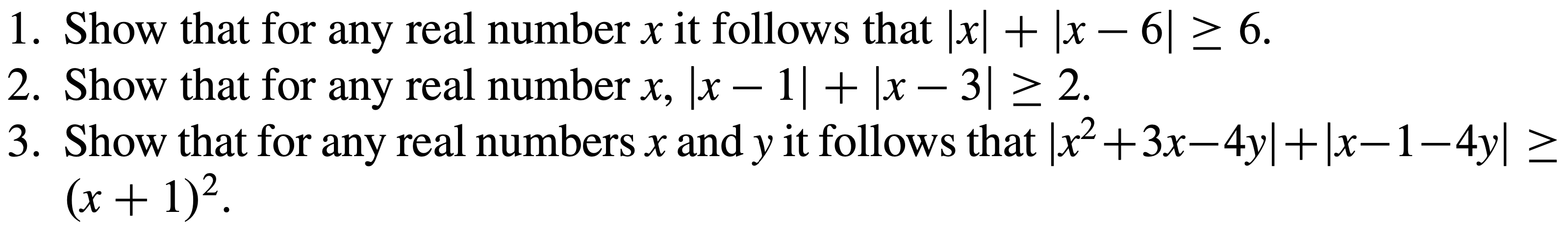 Solved 1. Show that for any real number x it follows that | Chegg.com