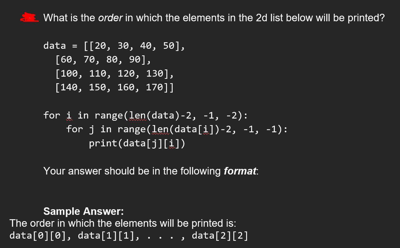 Solved What is the order in which the elements in the 2d | Chegg.com