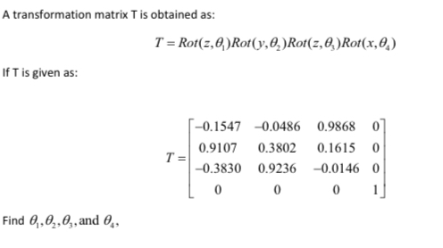 Solved A transformation matrix T is obtained as: | Chegg.com