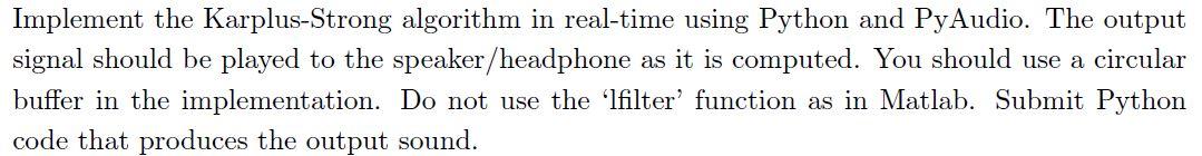 Implement the Karplus-Strong algorithm in real-time | Chegg.com
