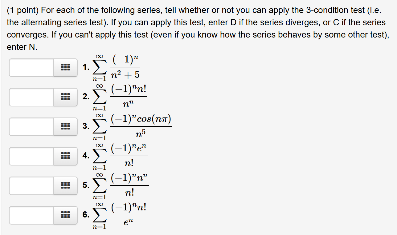 Solved (1 ﻿point) ﻿For each of ﻿the following series, tell | Chegg.com