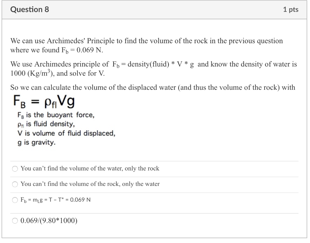 Solved Question 8 1 pts We can use Archimedes' Principle to | Chegg.com