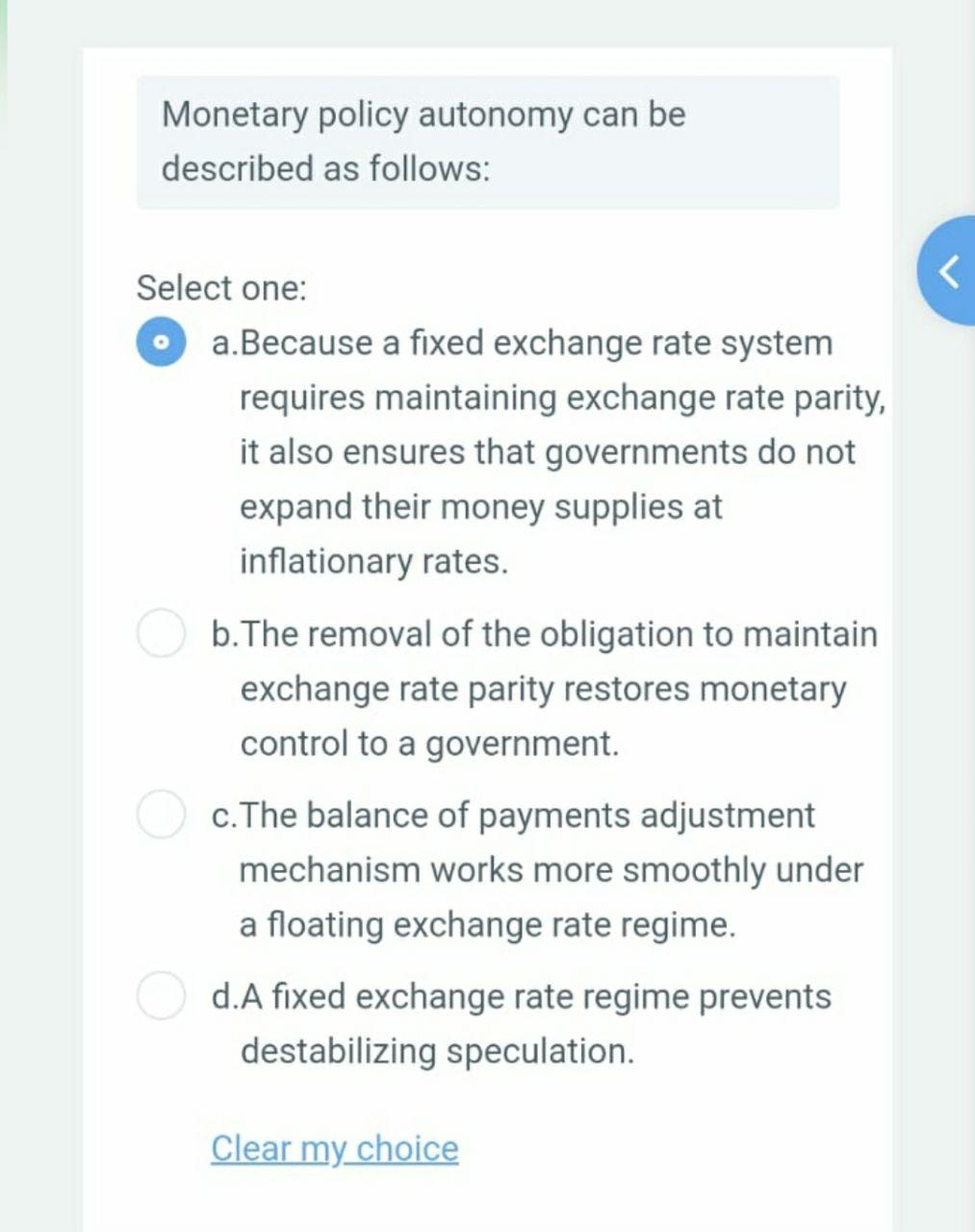 Solved Monetary policy autonomy can be described as follows: | Chegg.com