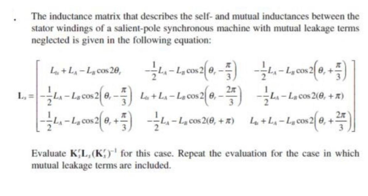 Solved The inductance matrix that describes the self- and | Chegg.com