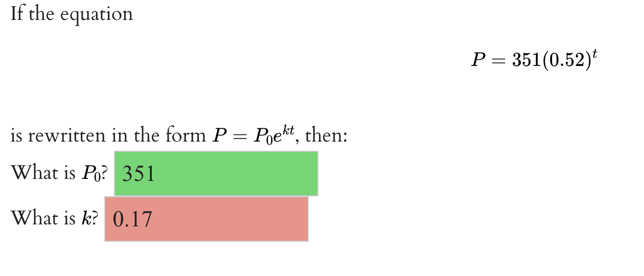 Solved If the equation P=351(0.52)t is rewritten in the form | Chegg.com