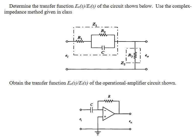 Solved Determine the transfer function E.(S)/E:(s) of the | Chegg.com