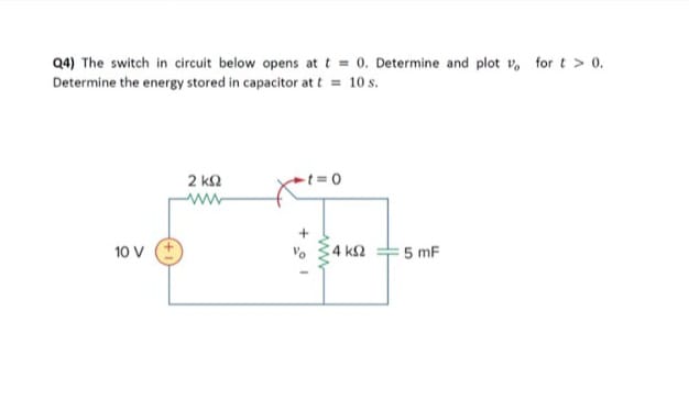 Q4) The switch in circuit below opens at t=0. | Chegg.com