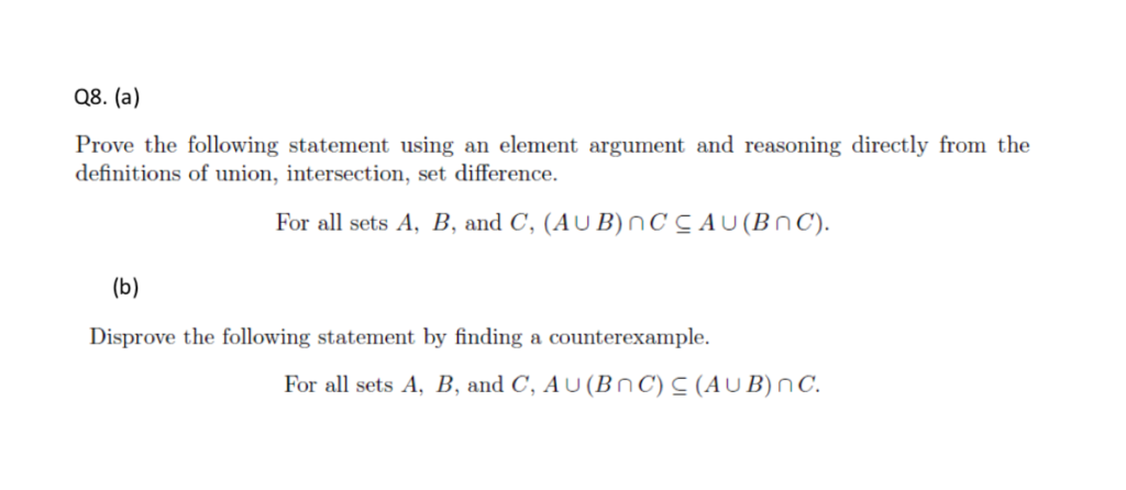 Solved Q8. (a) Prove the following statement using an | Chegg.com