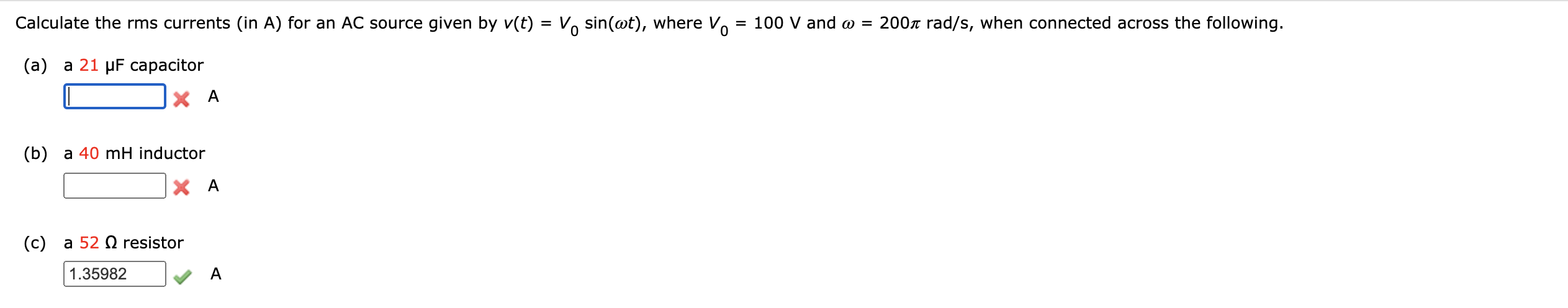 Solved Calculate the rms currents (in A) for an AC source | Chegg.com