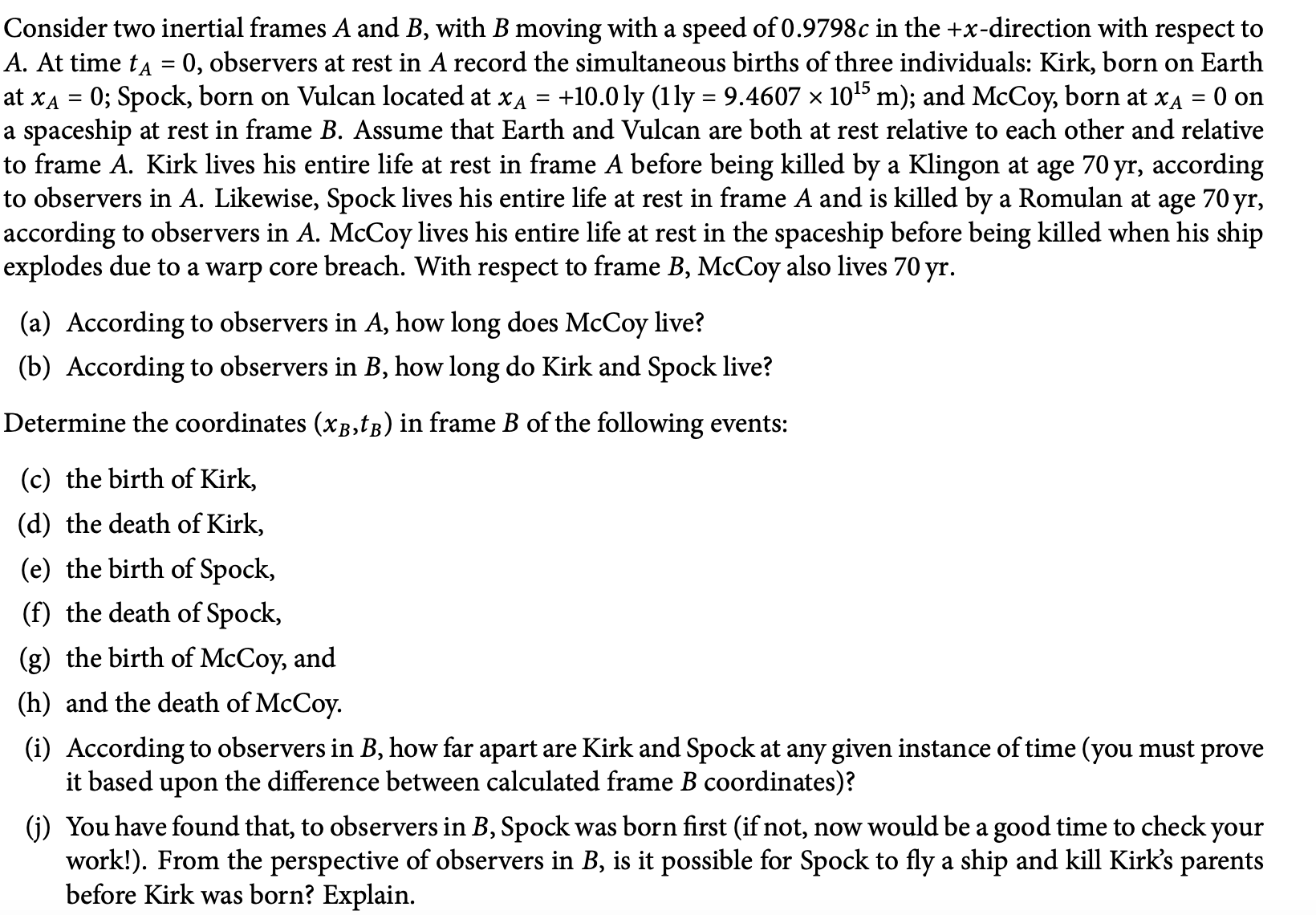 Solved Consider two inertial frames A and B, ﻿with B ﻿moving | Chegg.com