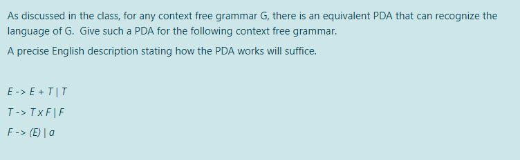 Solved As discussed in the class, for any context free | Chegg.com