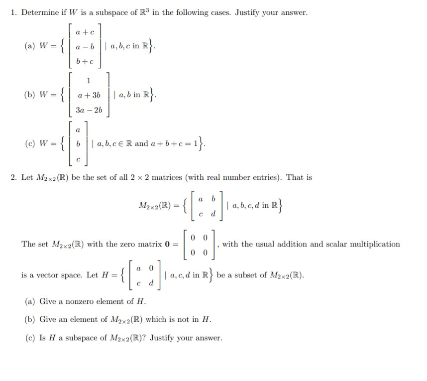Solved 1. Determine if W is a subspace of R3 in the | Chegg.com