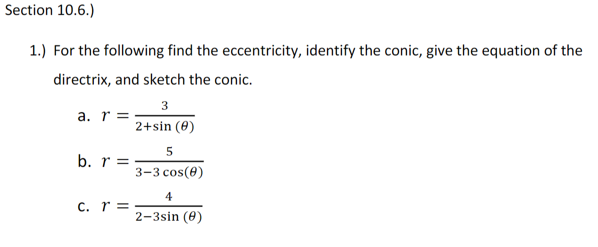 Solved Section 10.6.) 1.) For the following find the | Chegg.com