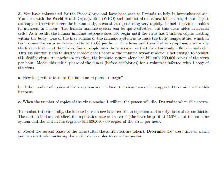 Solved 3. You have volunteered for the Peace Corps and have | Chegg.com