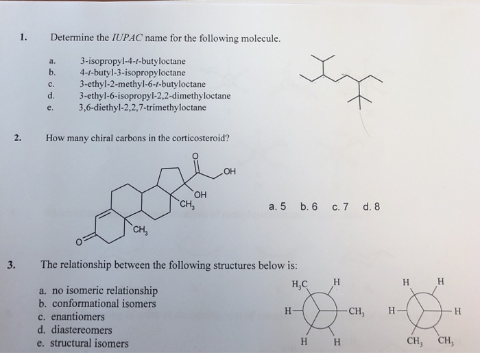 Solved 1. Determine the IUPAC name for the following molele | Chegg.com