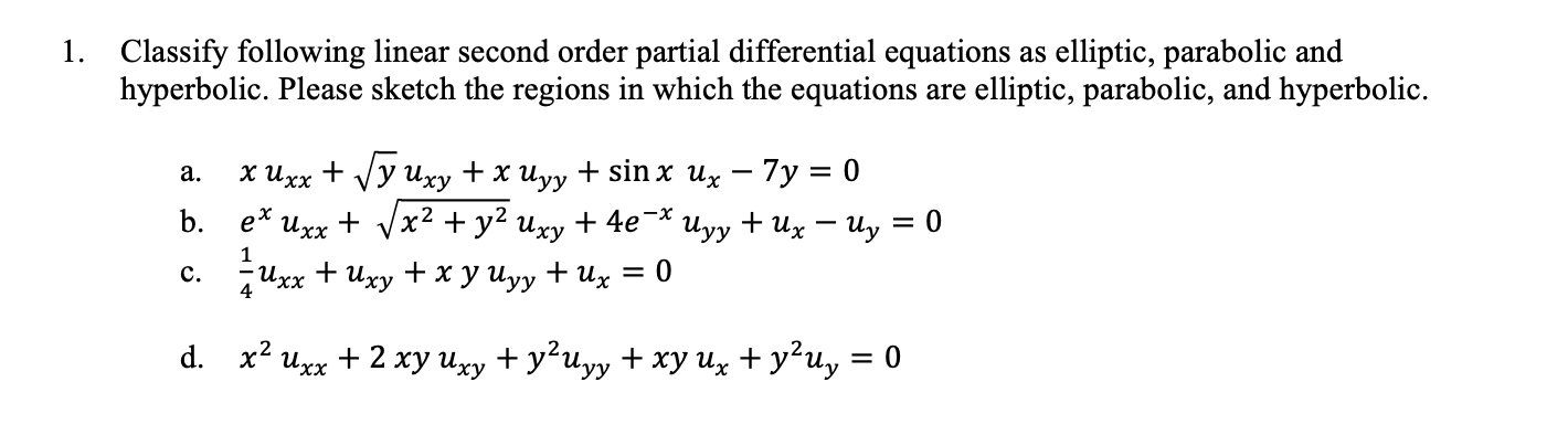 Solved 1. Classify following linear second order partial | Chegg.com