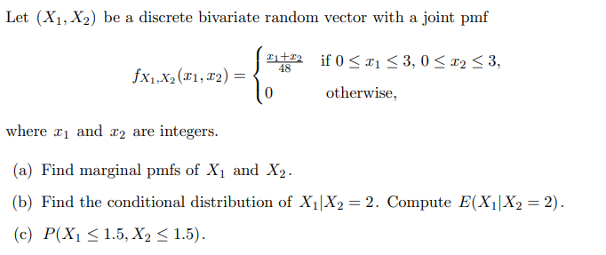 Solved Let (X1,X2) be a discrete bivariate random vector | Chegg.com