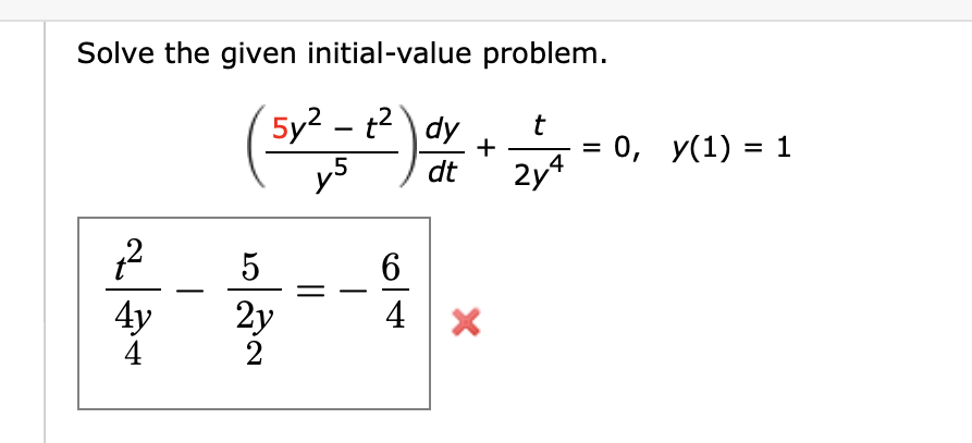 Solved Solve the given initial-value problem. t Centro 5y2 – | Chegg.com