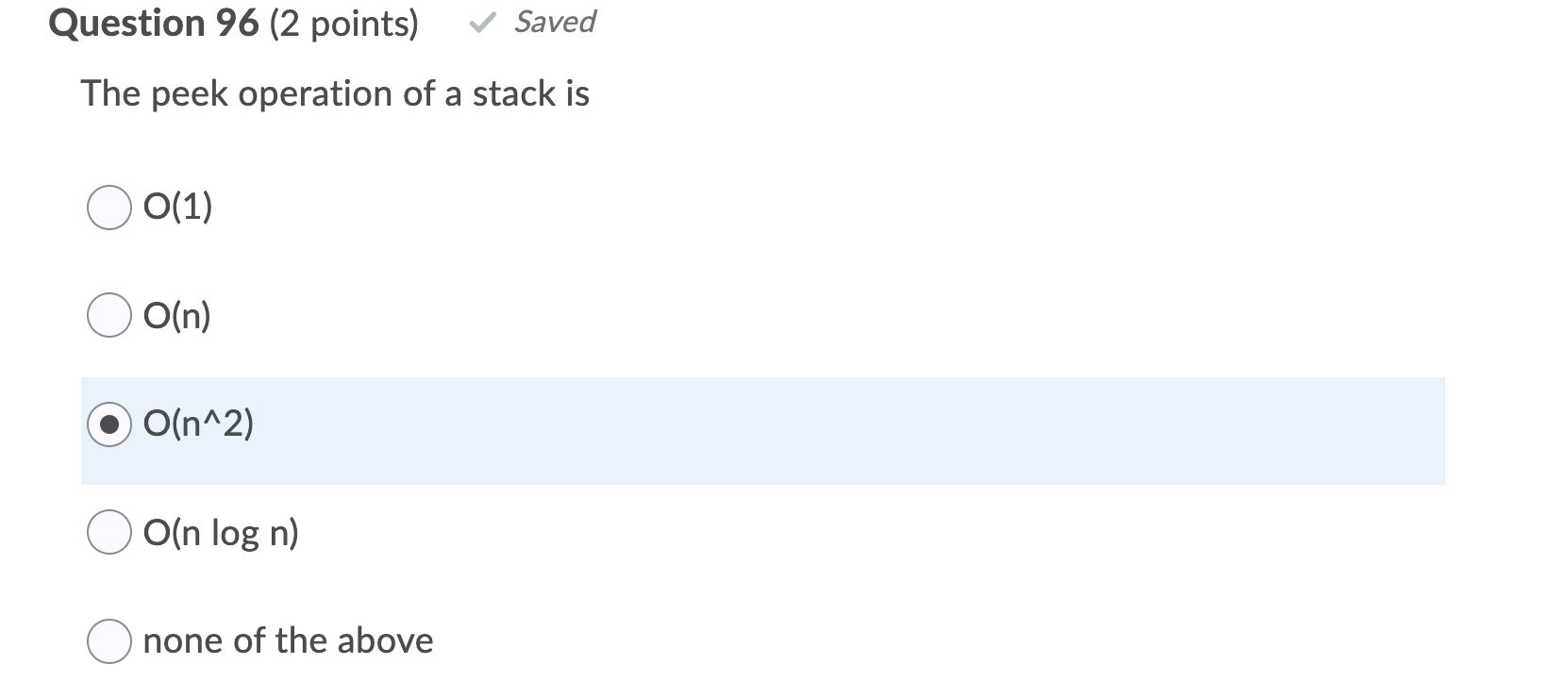 Solved Question 96 (2 points) Saved The peek operation of a | Chegg.com