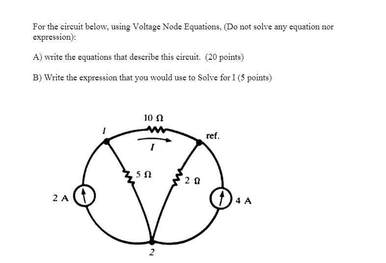 Solved For the circuit below, using Voltage Node Equations, | Chegg.com