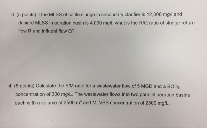 Solved If the MLSS of settle sludge in secondary clarifier | Chegg.com