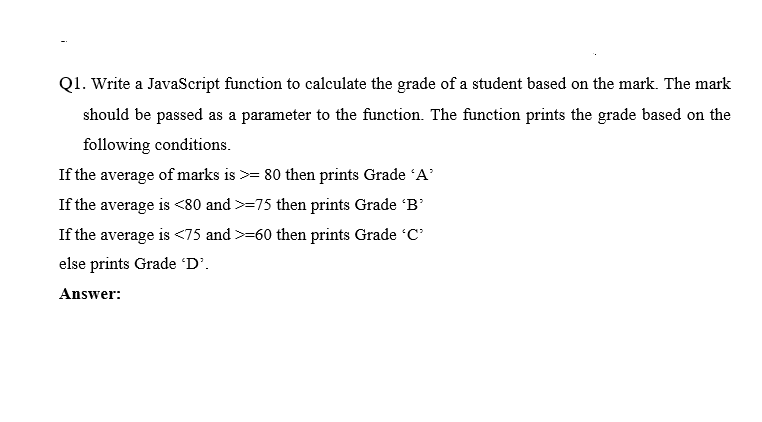 Solved Q1. Write a JavaScript function to calculate the | Chegg.com