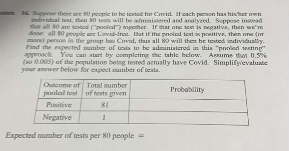 Solved 16. Suppose there are 80 people to be tested for | Chegg.com