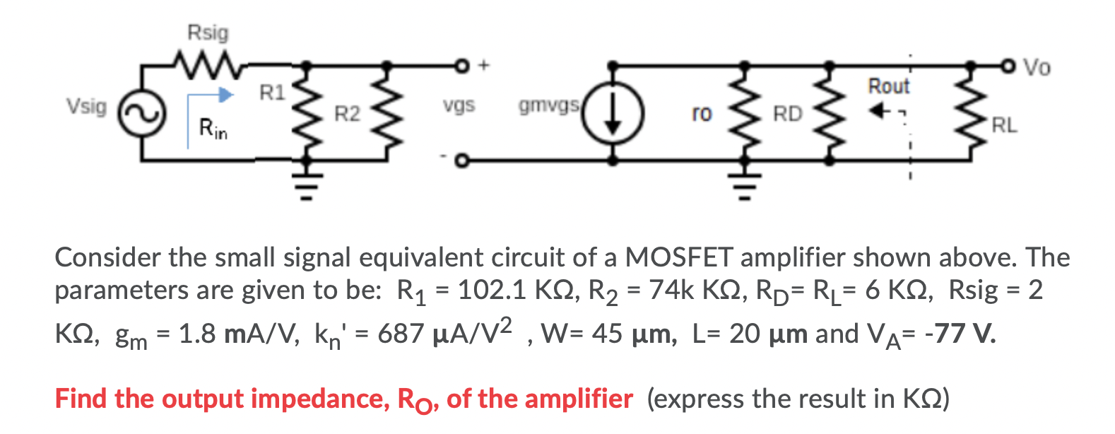 Solved Consider the small signal equivalent circuit of a | Chegg.com