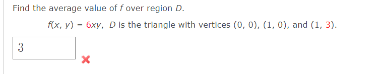 Solved Find the average value of f over region D. | Chegg.com