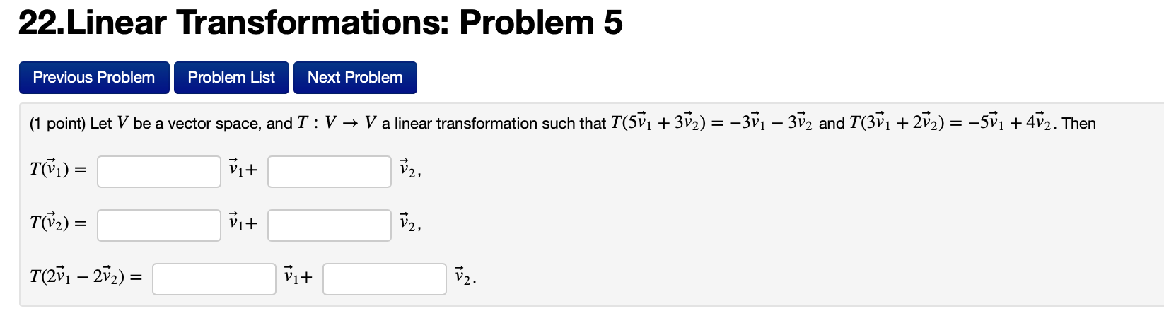 Solved 22.Linear Transformations: Problem 4 Previous Problem | Chegg.com